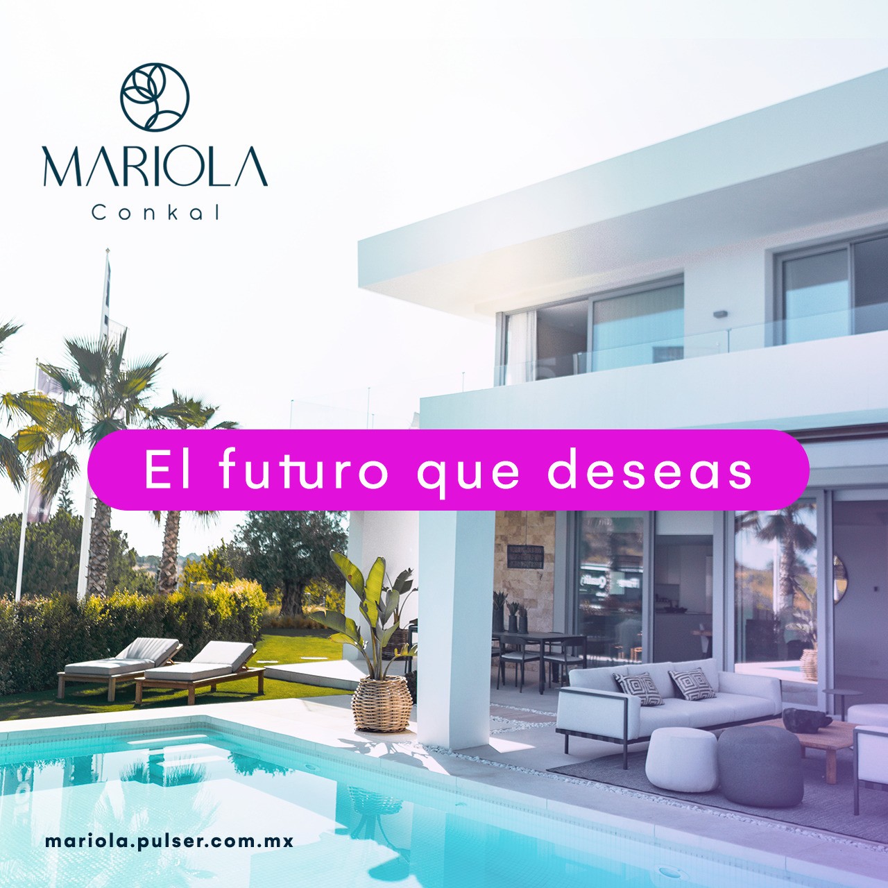 Mariola Grupo Pulser: La Mejor Inversión en Yucatán